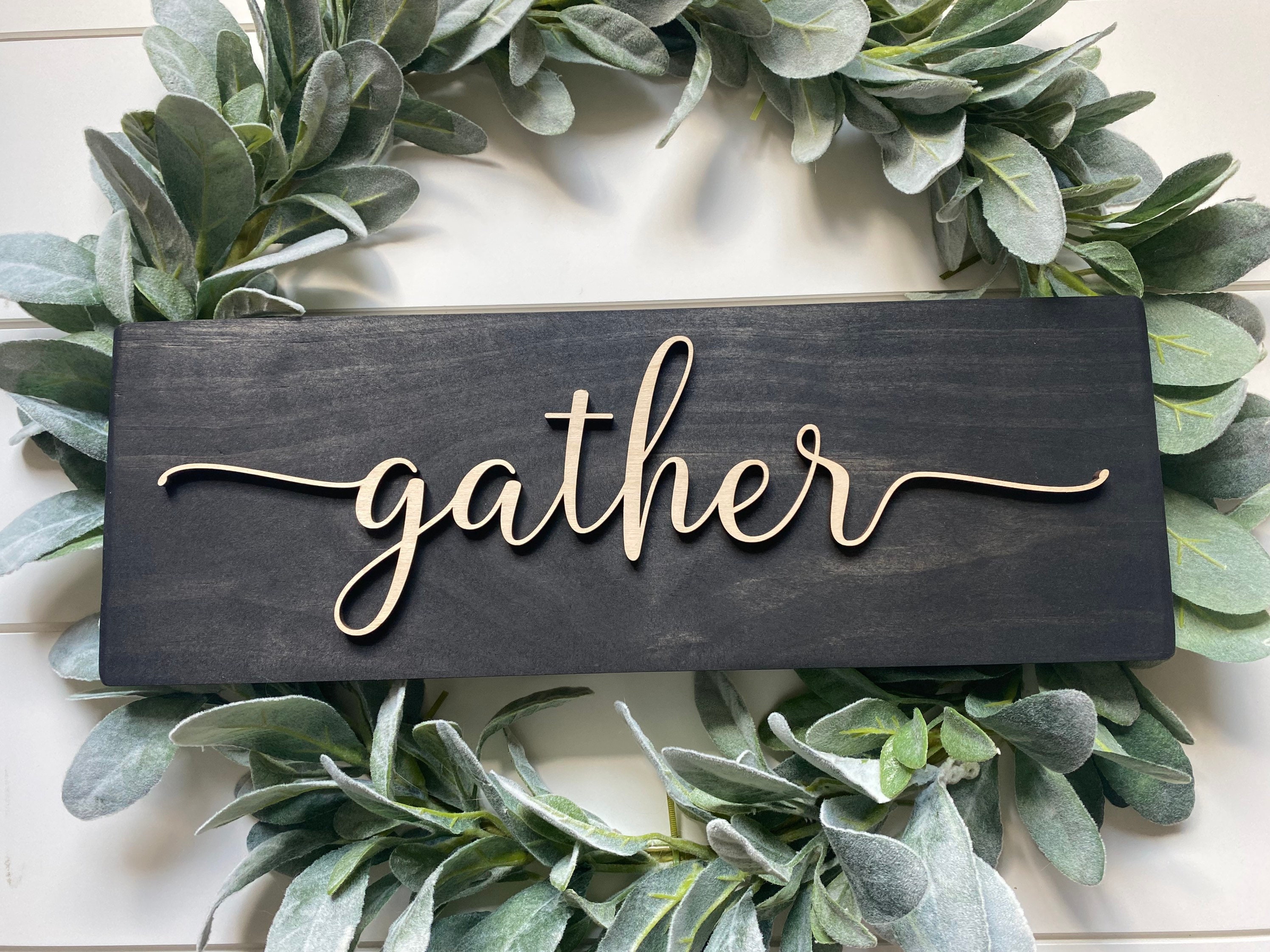 Gather Sign Gather Wood Sign Gather Sign Decor Livingroom - Etsy