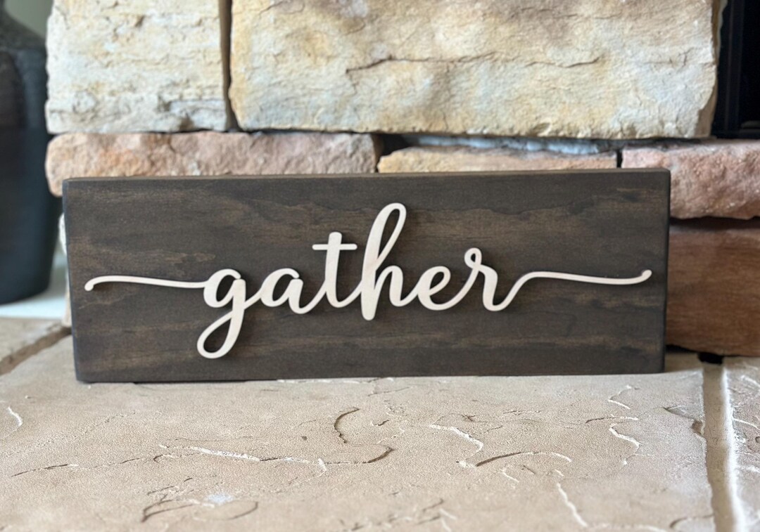 Gather Sign, Gather, Wood Sign, Gather Sign Decor, Livingroom Wall ...