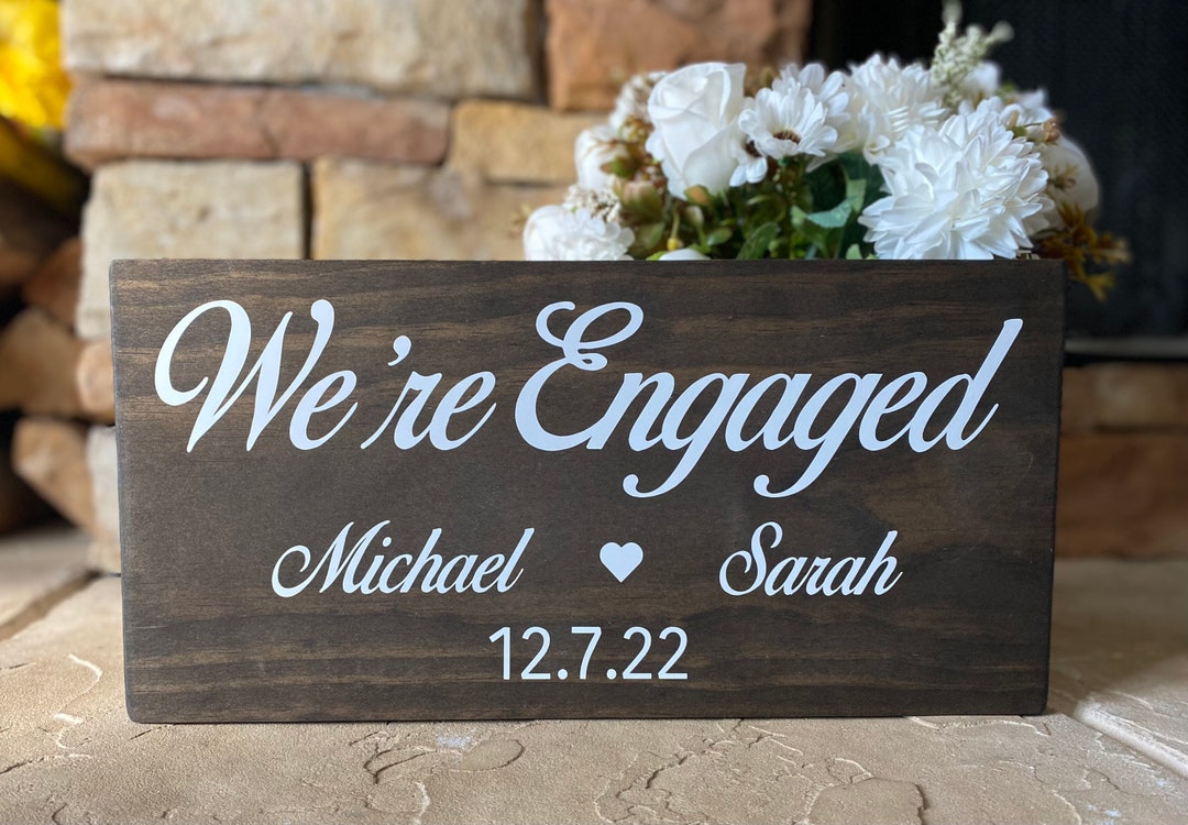 Engagement Sign, Were Engaged Wedding Sign, Engagement Prop, Elopement ...
