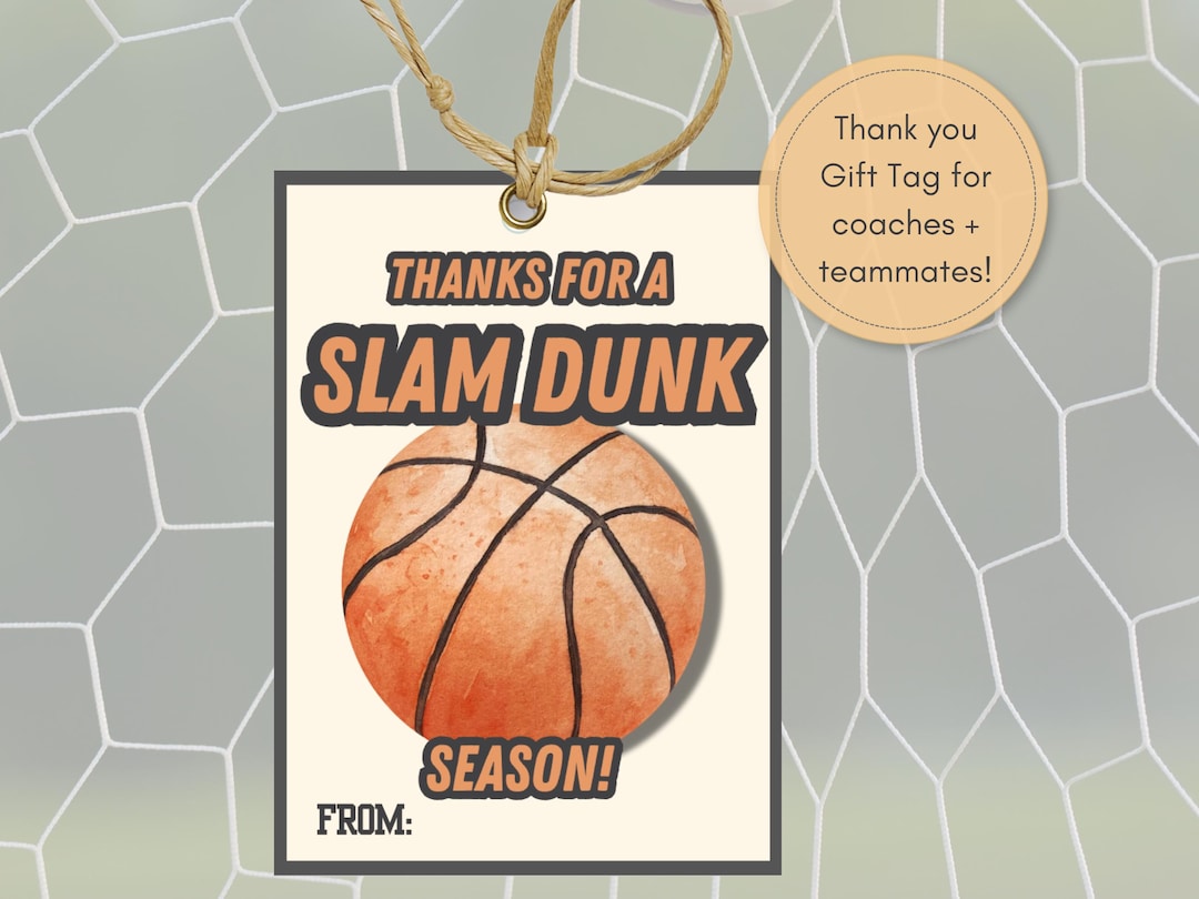 Basketball Gift Tag Printable – “thanks for a Slam Dunk Season” – Coach ...