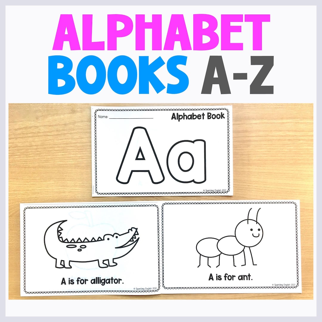 Alphabet Books A-Z | Printable Alphabet Books | Practice the Alphabet ...