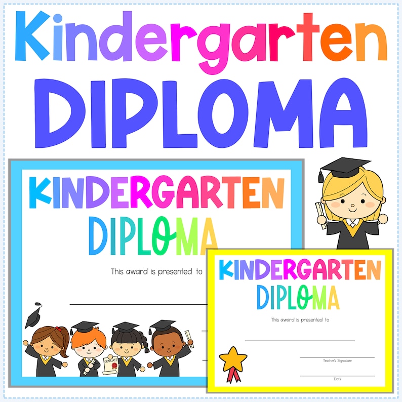 Kindergarten Diploma - End of the Year Award for Kindergarten ...