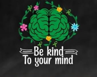Be Kind to Your Mind PNG Mental Health PNG Brain PNG Instant Download - Etsy