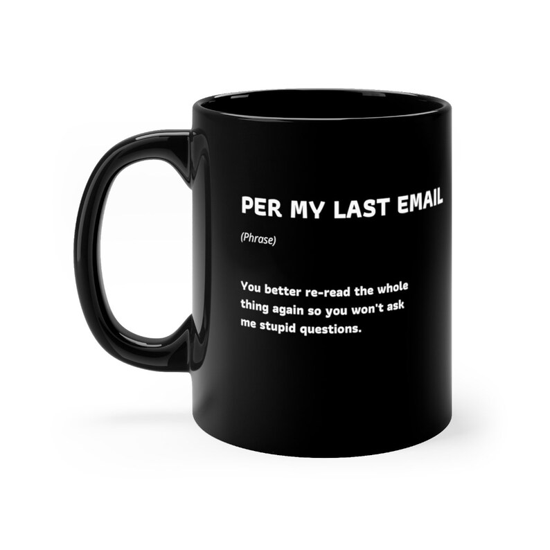Funny Office Mug Work Quote Mug per My Last Email Cool Gift - Etsy