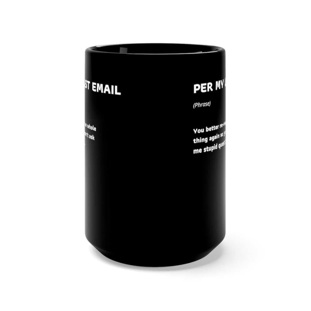 Funny Office Quote Mug per My Last Email Cool Gift for - Etsy