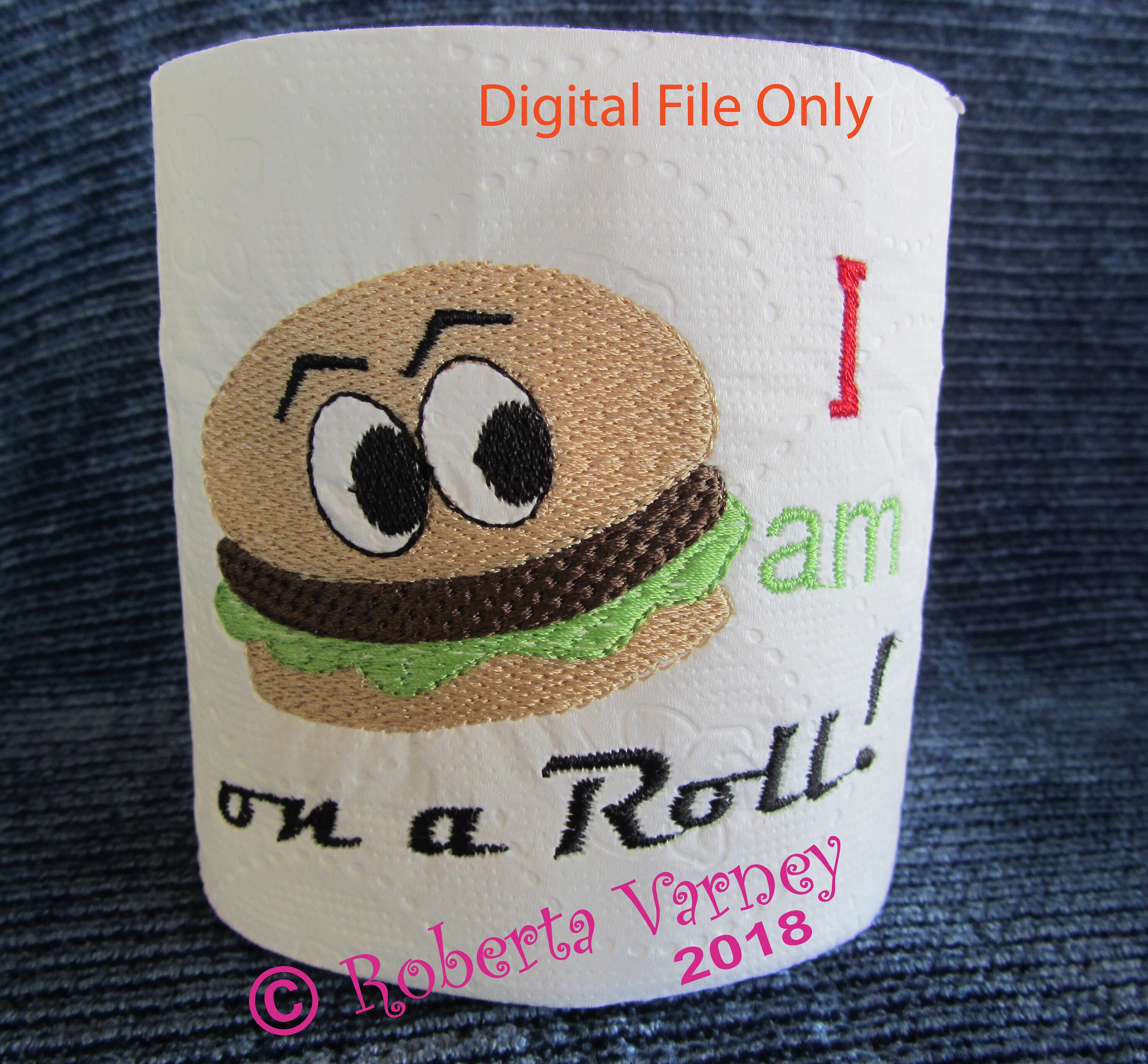 DIGITAL FILE - Embroidered Toilet Paper- Burger on Roll - Potty Humor ...