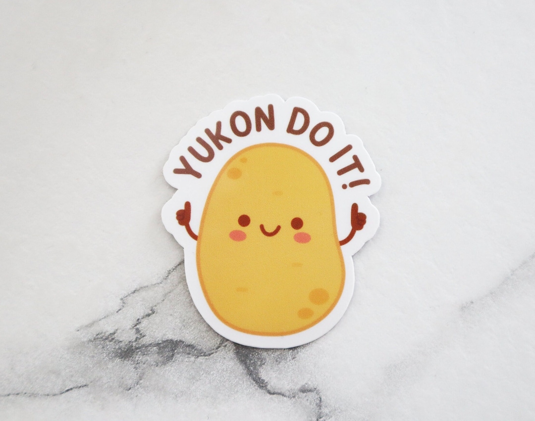 Yukon Do It! Sticker, Pun Sticker, Funny Sticker, Laptop, Gift, Water ...