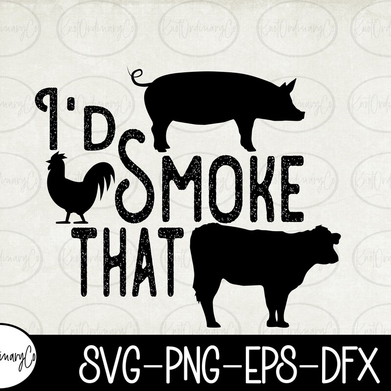 I'd Smoke That Svg - Etsy