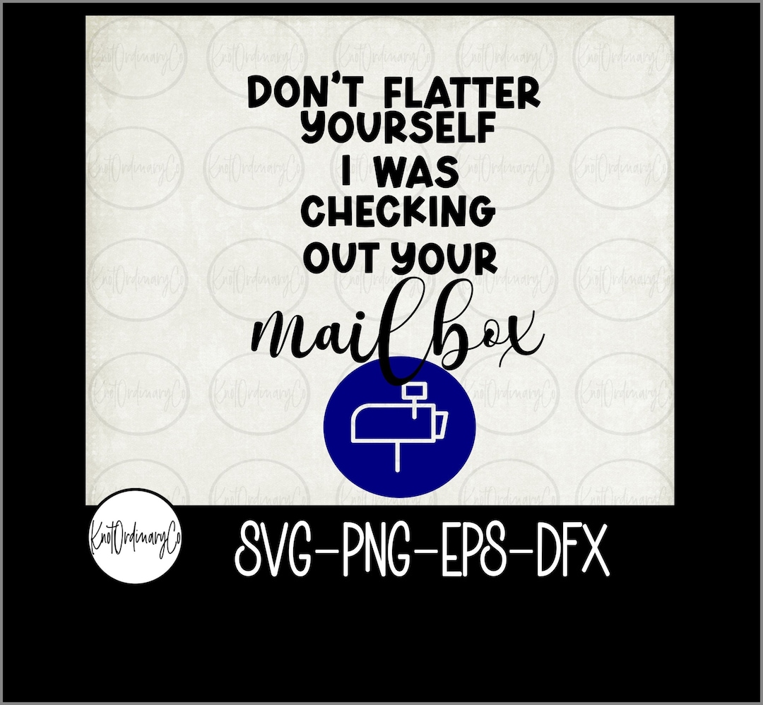 Checking Out Your Mailbox SVG Png Eps Dxf *digital Download* - Etsy