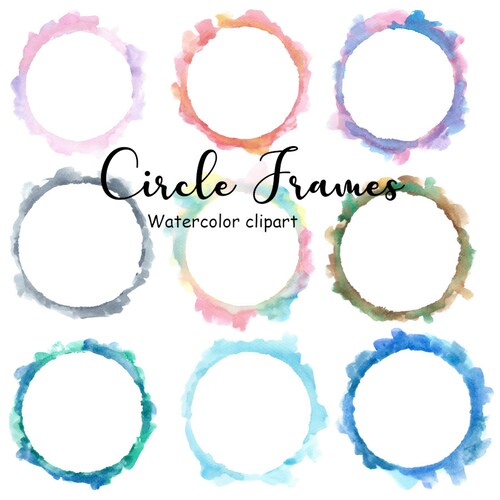 Circle Frames Watercolor Clipart Round Digital Frame 9 Hand - Etsy