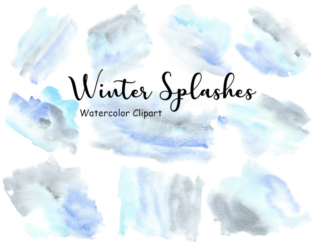Winter Watercolor Splashes Clipart, Blue and Grey Splotches Clipart, 10 ...