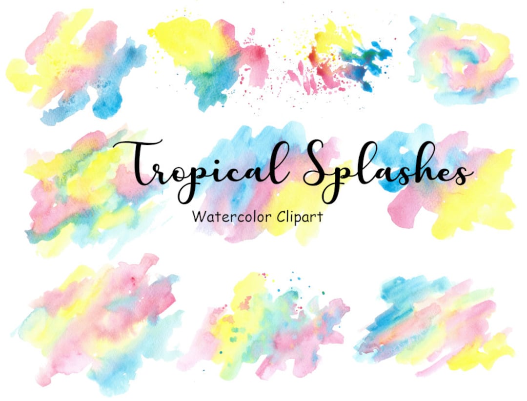 Tropical Watercolor Splashes and Splotches Clipart, 10 Rainbow Splat ...