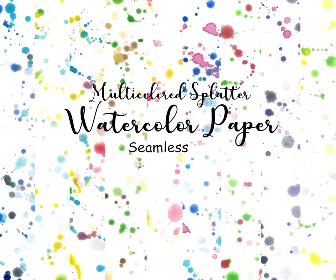 Watercolor Splatter Digital Paper, Seamless Background Texture, Hand ...
