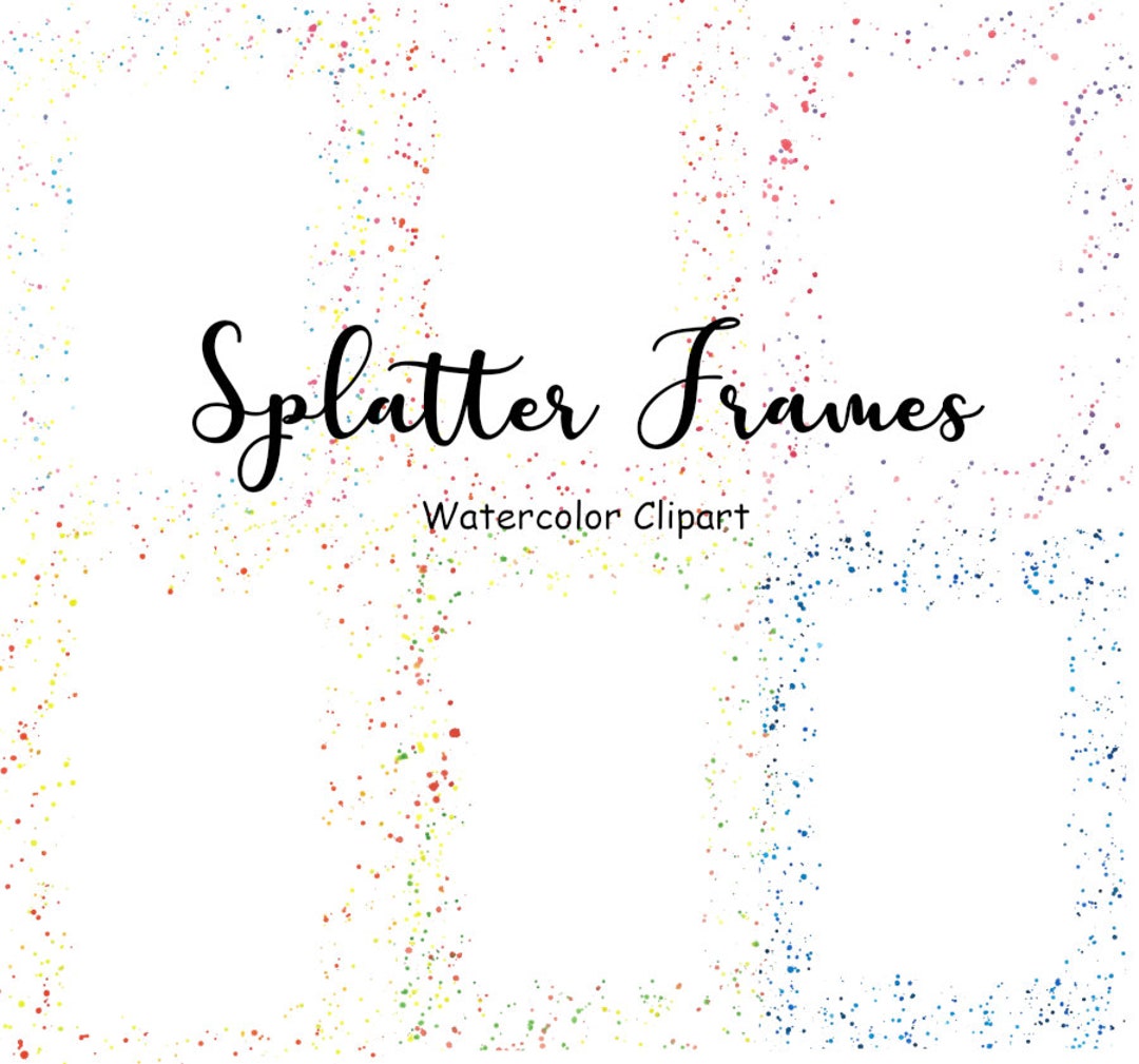 Watercolor Splatter Frames Clipart, Commercial Use, 6 Hand Painted ...