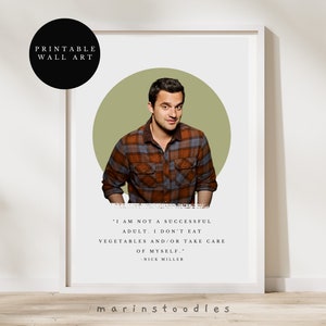 Nick Miller Quote Poster Nick Miller Art Nick Miller Print - Etsy