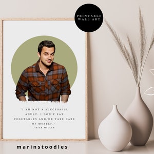 Nick Miller Quote Poster Nick Miller Art Nick Miller Print - Etsy