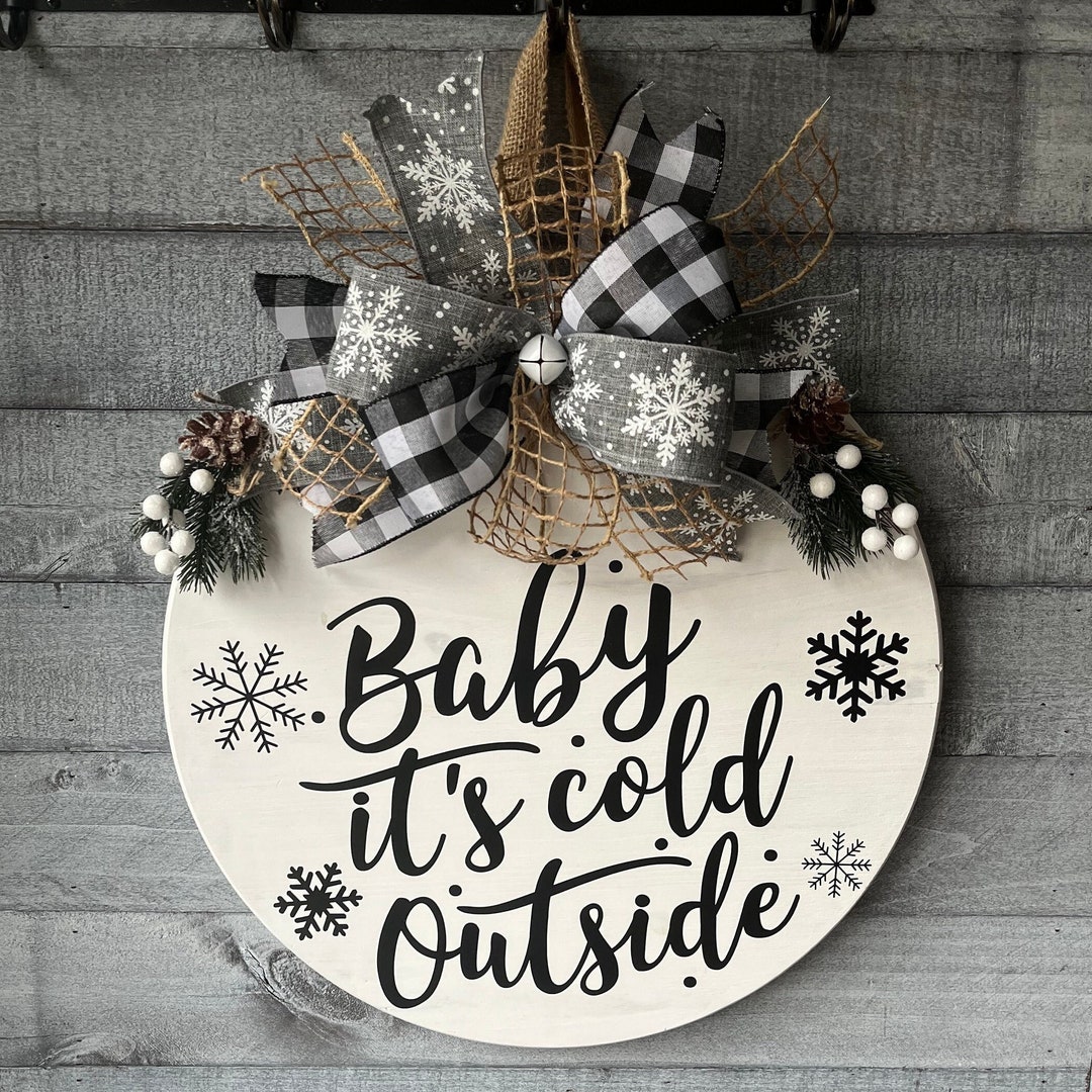 Baby It's Cold Outside Round Wooden Door Hanger - Etsy