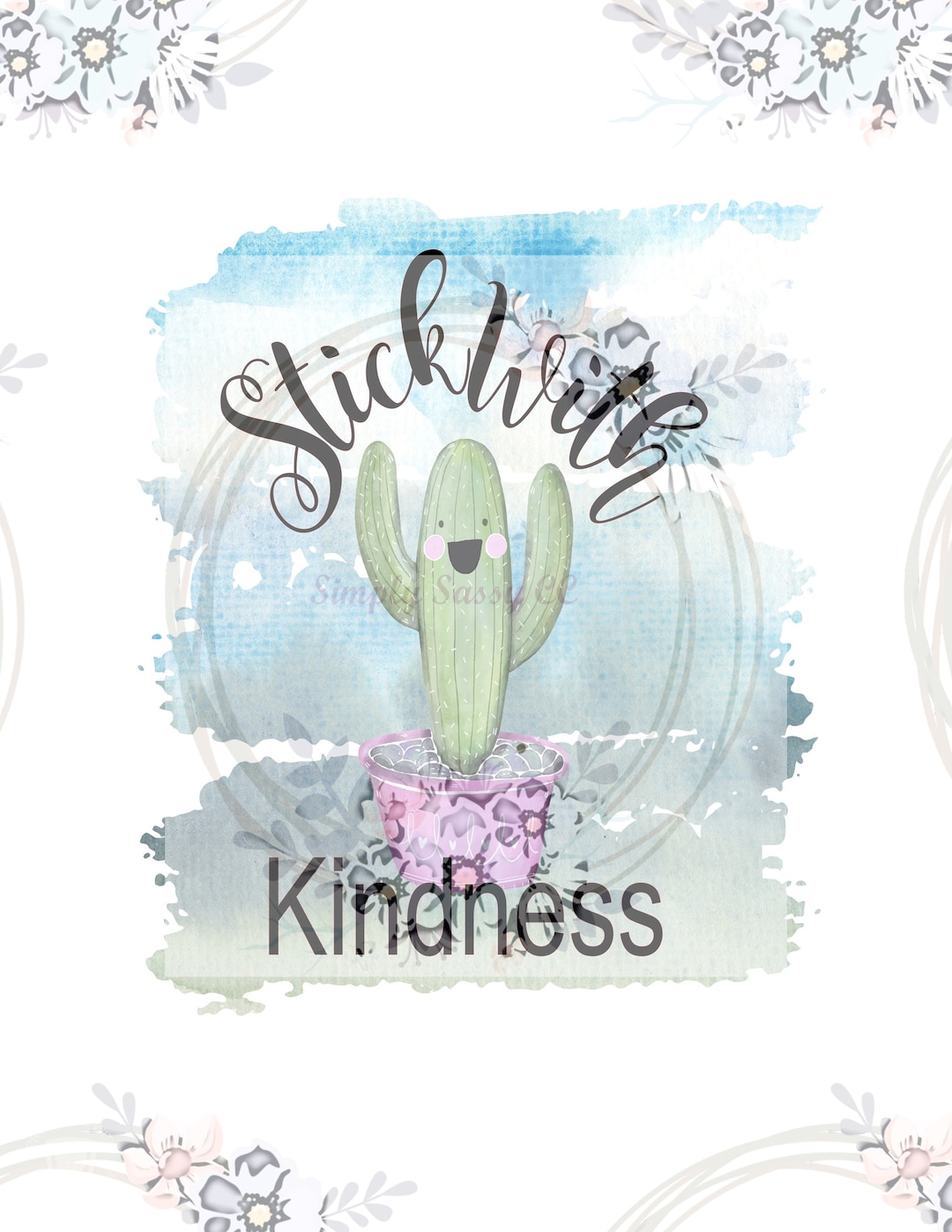 Stick With Kindness W/background Cactus Succulent PNG DIGITAL - Etsy
