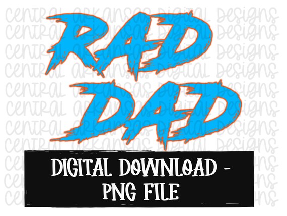 Rad Dad 80's Inspired Father's Day PNG Instant Digital - Etsy