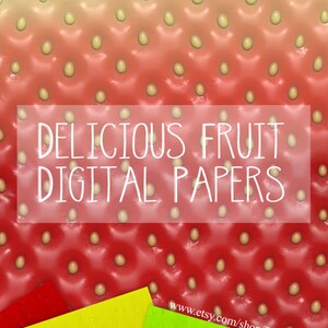 Delicious Fruit Digital Paper Pack - 9 Seamless Fruit Printable ...