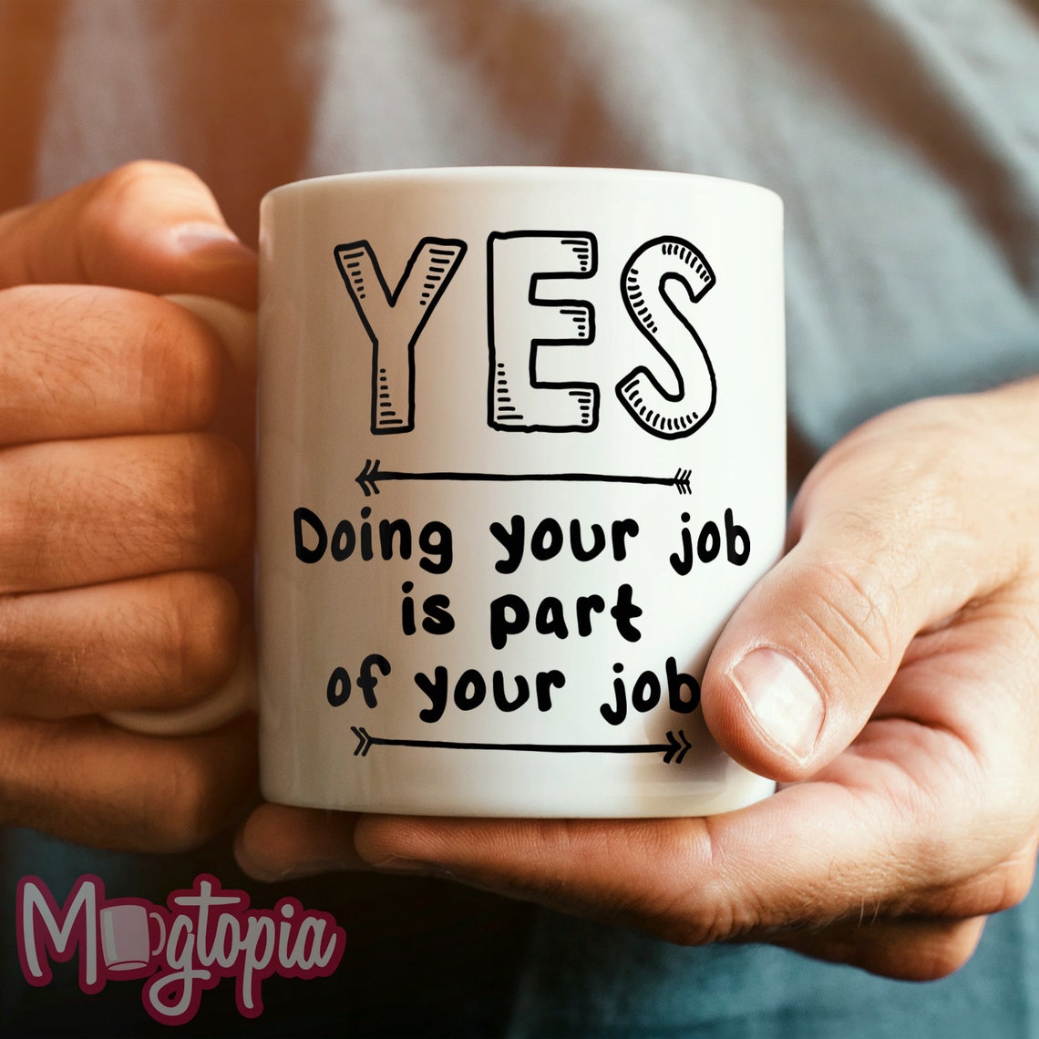 Yes Doing Your Job is Part of Your Job Mug Gift Birthday - Etsy