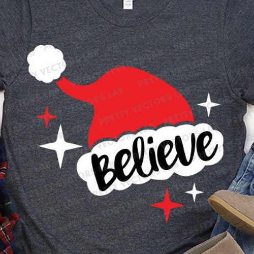 Christmas Svg Believe Svg Santa Hat Svg Dxf Eps Png - Etsy