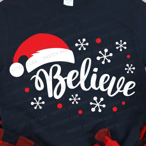 Christmas Svg Believe Svg Santa Hat Svg Dxf Eps Png - Etsy