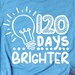 120 Days Brighter Svg 120th Day of School Svg Dxf Eps School - Etsy