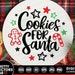 Christmas Svg, Cookies for Santa Svg, Santa Plate Svg Dxf Eps Png ...