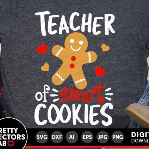 Christmas Svg Teacher of Smart Cookies Svg Gingerbread Svg - Etsy
