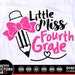 Little Miss Fourth Grade Svg, Back to School Svg, 4th Grade Shirt Svg ...