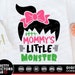 Mommy's Little Monster Svg, Girl Halloween Svg, Funny Quote Svg Dxf Eps ...