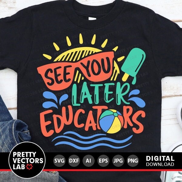 See You Later Educator Svg - Etsy