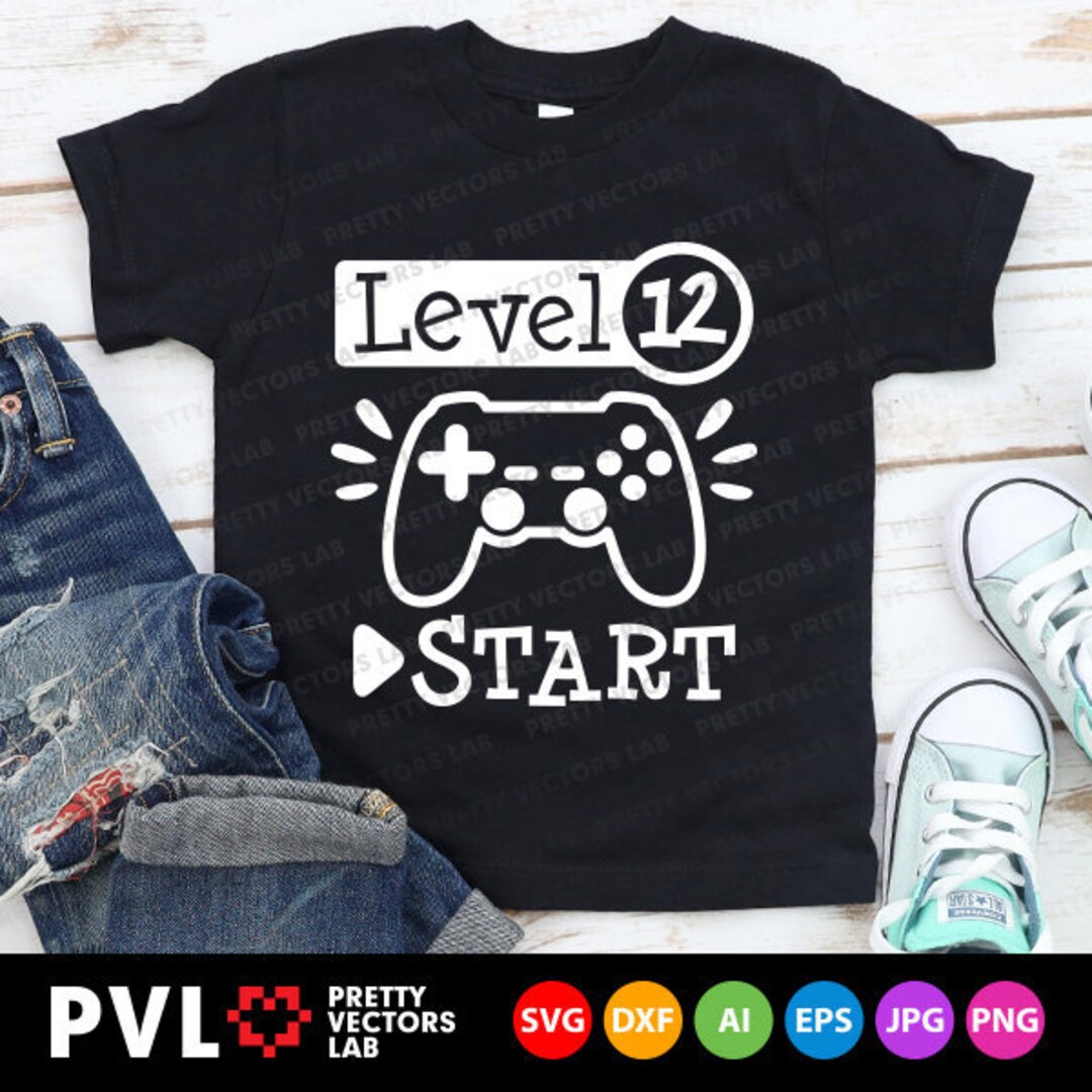 Gamer Birthday Svg, 12th Birthday Svg, Level 12 Svg, Dxf, Eps, Png ...