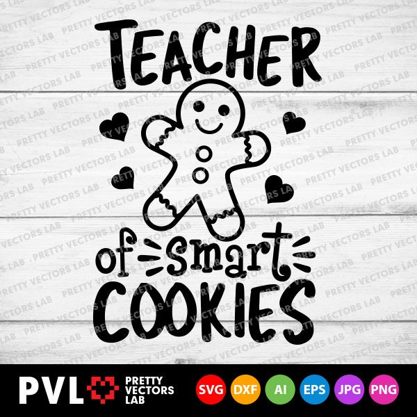 Christmas Svg Teacher of Smart Cookies Svg Gingerbread Svg | Etsy