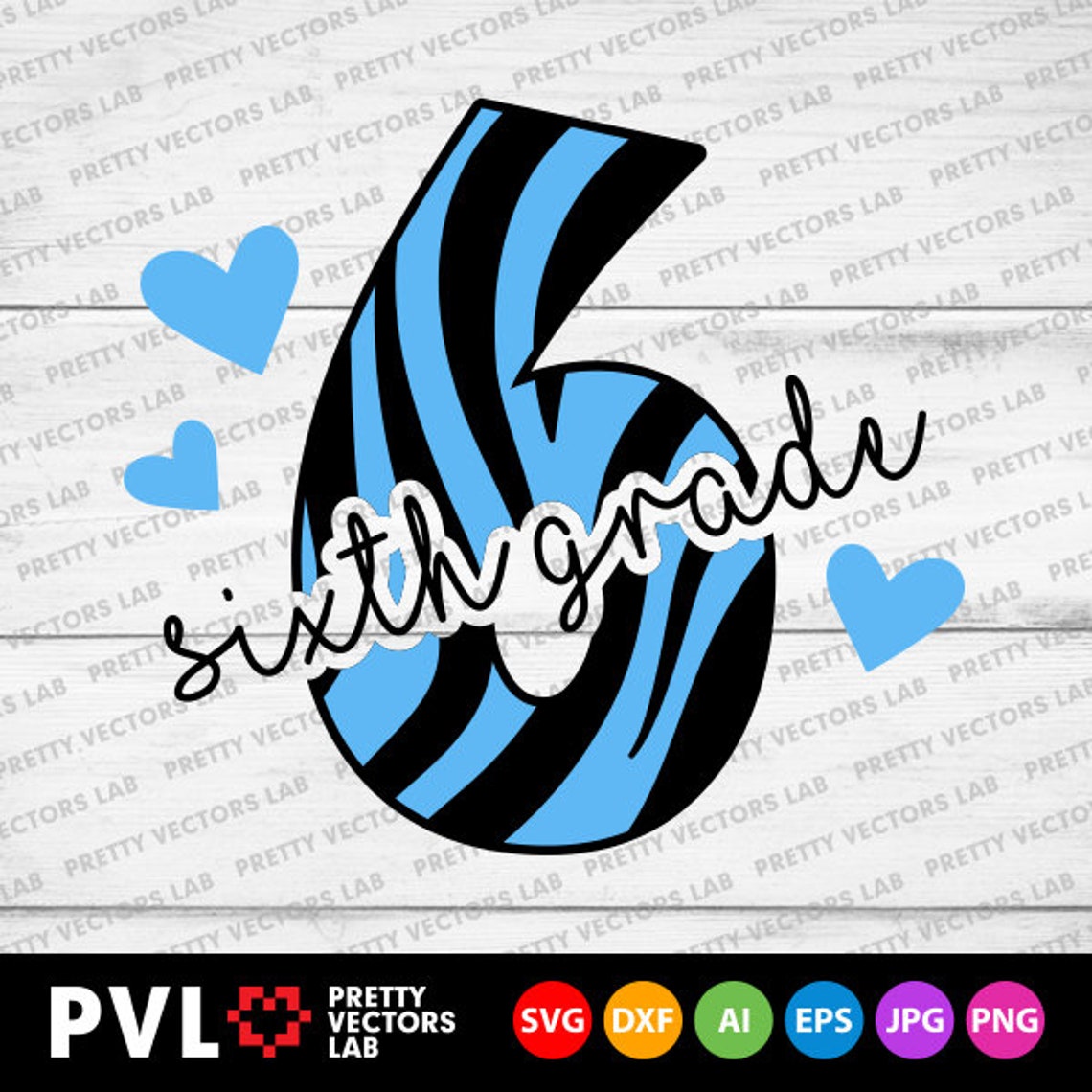 Sixth Grade Svg, Back to School Svg, 6th Grade Svg, Teacher Svg, Dxf ...