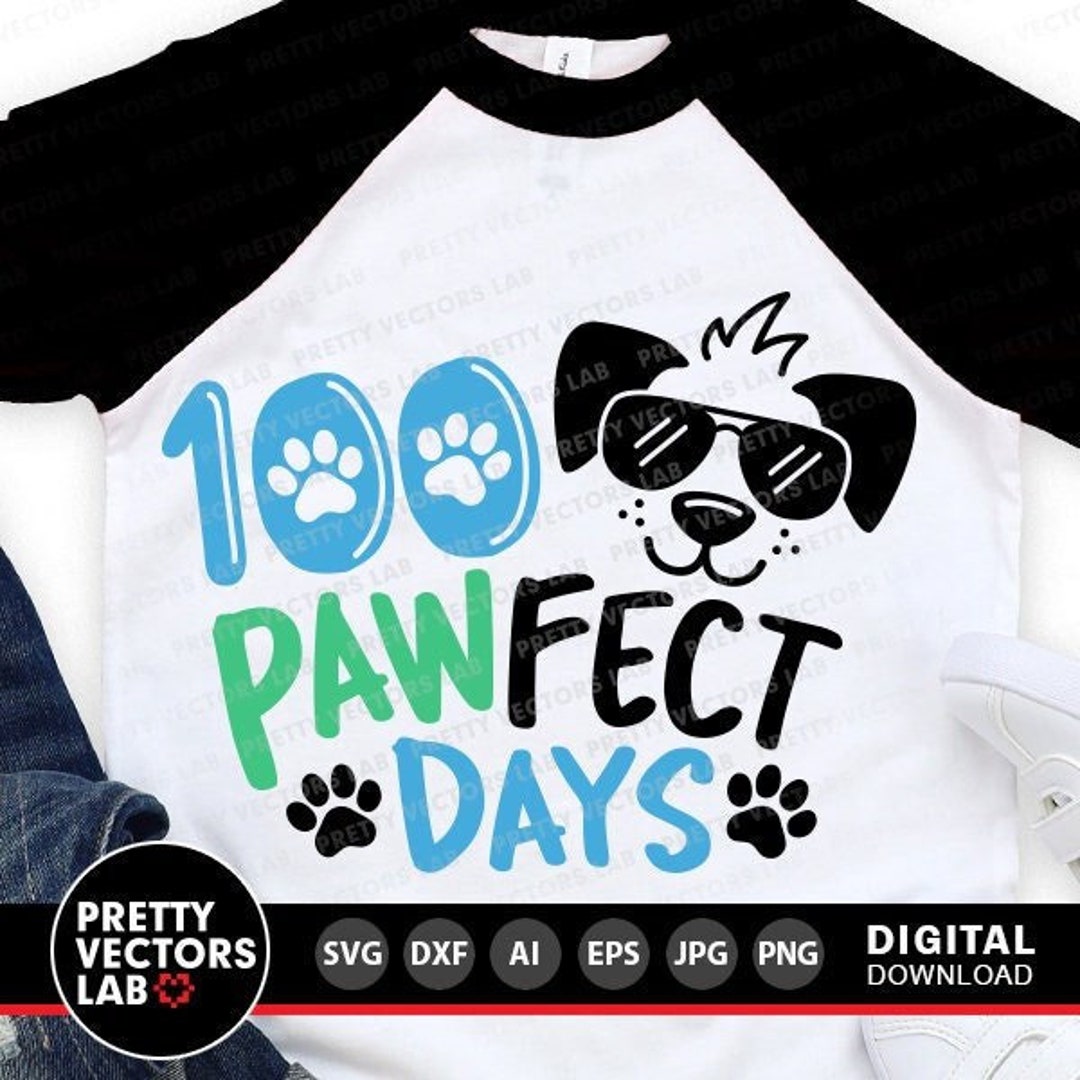 100 Days of School Svg, 100 Pawfect Days Svg, 100th Day of School ...