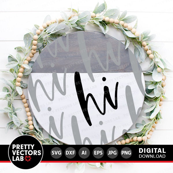 Hi Svg Hello Svg Door Hanger Cut Files Welcome Svg Dxf Eps - Etsy