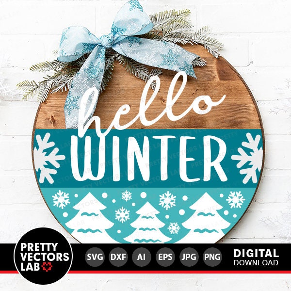 Hello Winter Svg Winter Welcome Svg Round Sign Svg - Etsy