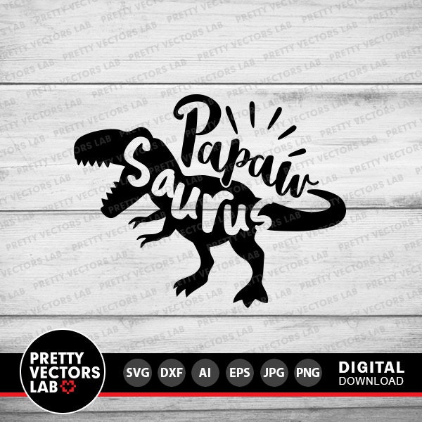 Papaw Saurus Svg, T-rex Dinosaur Svg, Dinosaur Svg Dxf Eps Png, Dino ...