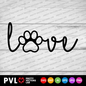 Love Paw Print Svg, Dog Mom Svg, Dogs Lover Svg, Pet Mama Svg Dxf Eps ...