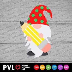 Back to School Gnome Svg, Gnome With Pencil Svg, Teacher Svg Dxf Eps ...