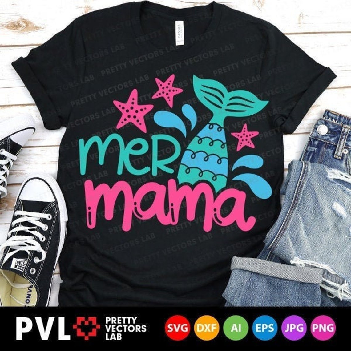 Mer Mama Svg Summer Cut Files Mermaid Mom Svg Dxf Eps | Etsy
