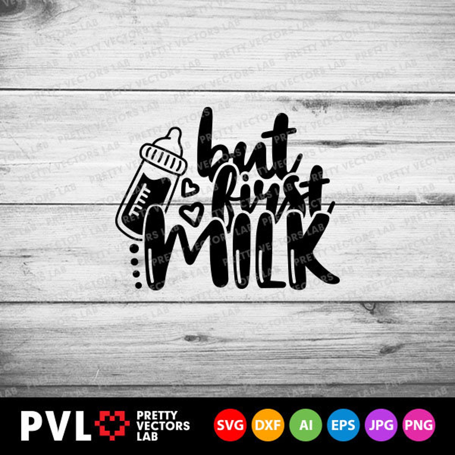 But First Milk Svg Baby Cut Files Newborn Svg Dxf Eps Png - Etsy