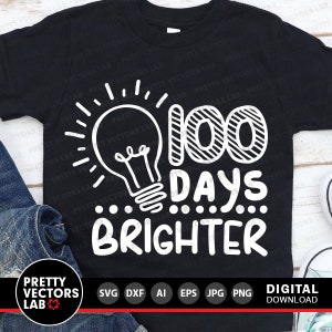 100 Days Brighter Svg, 100th Day of School Svg Dxf Eps Png, Kids Svg ...