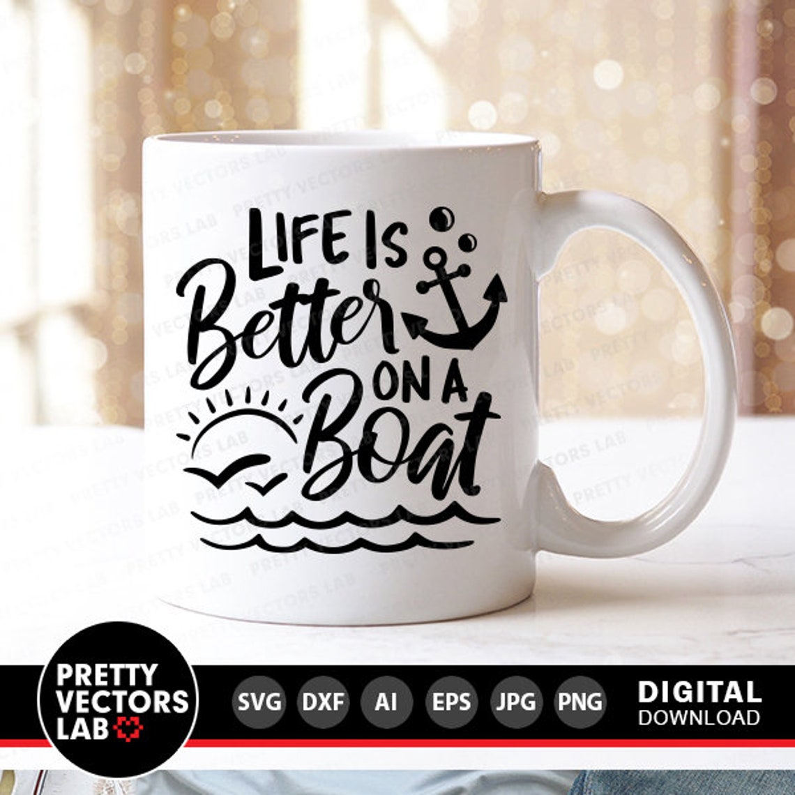 Life is Better on A Boat Svg Summer Cut Files Boat Svg Lake - Etsy