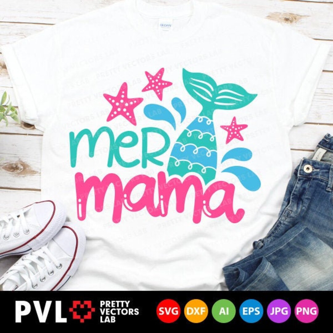 Mer Mama Svg, Summer Cut Files, Mermaid Mom Svg, Dxf, Eps, Png ...