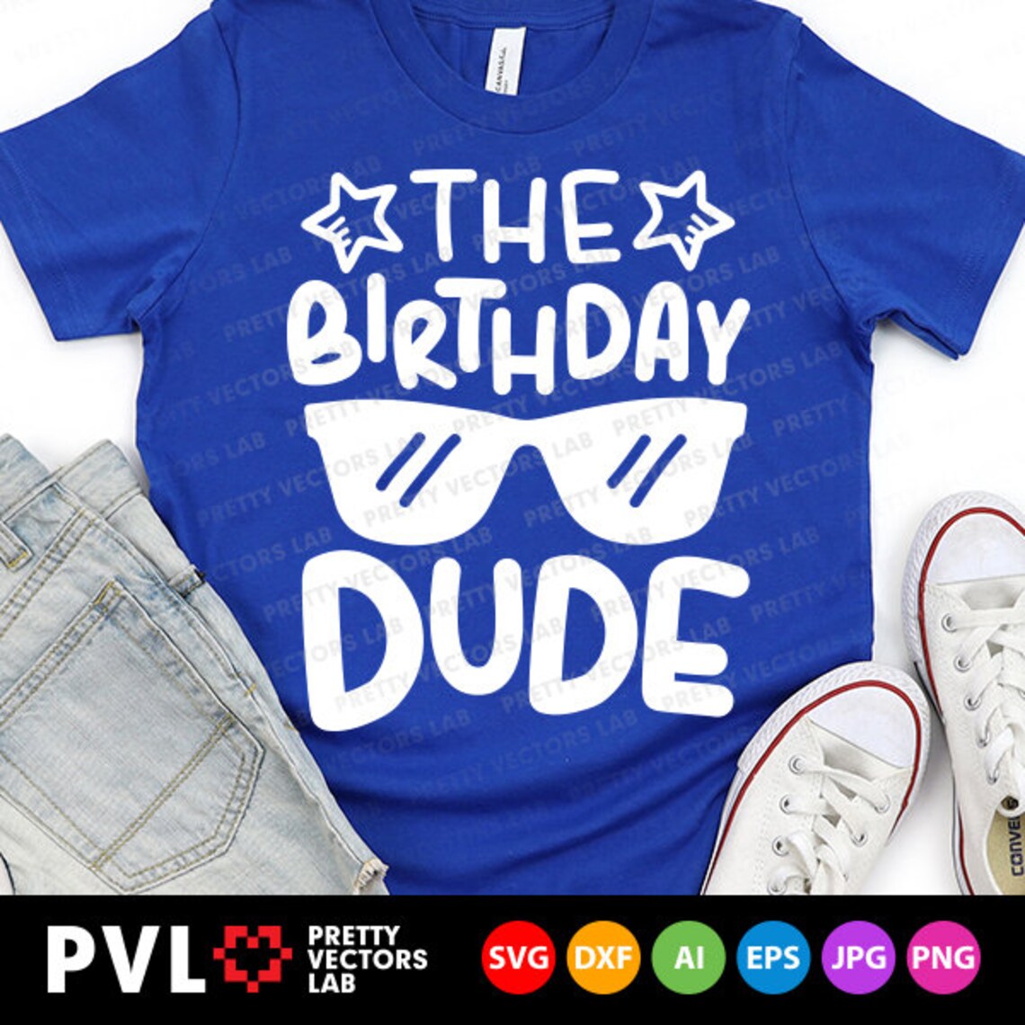 The Birthday Dude Svg Birthday Party Svg Boys Cut Files Boy - Etsy