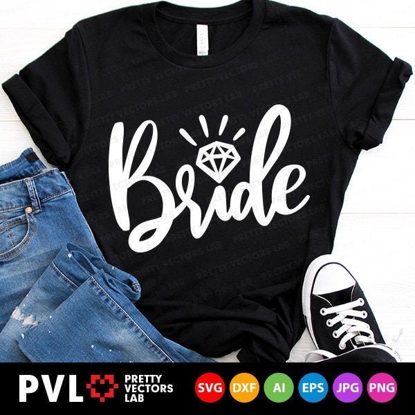 Bride Svg, Wedding Svg, Bridal Party Svg Dxf Eps Png, Bachelorette Cut ...