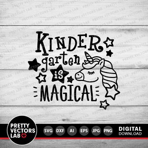 Kindergarten is Magical Svg, Back to School Svg, Girls Shirt Svg Dxf ...